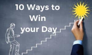 10 Ways to Win your Day - Develop Success Routine | Awaken 10X